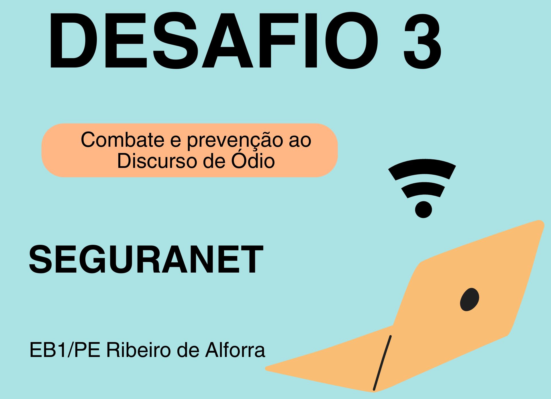 Desafios SeguraNet 1.º Ciclo – EB1/PE Ribeiro de Alforra